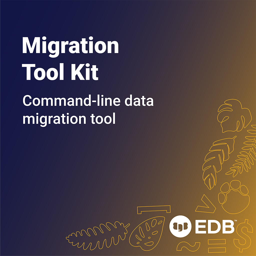 EDB Migration | Migration Toolkit by EDB | Big Data & AI Paris 2023 EDB Migration | Migration Toolkit by EDB | Big Data & AI Paris 2023