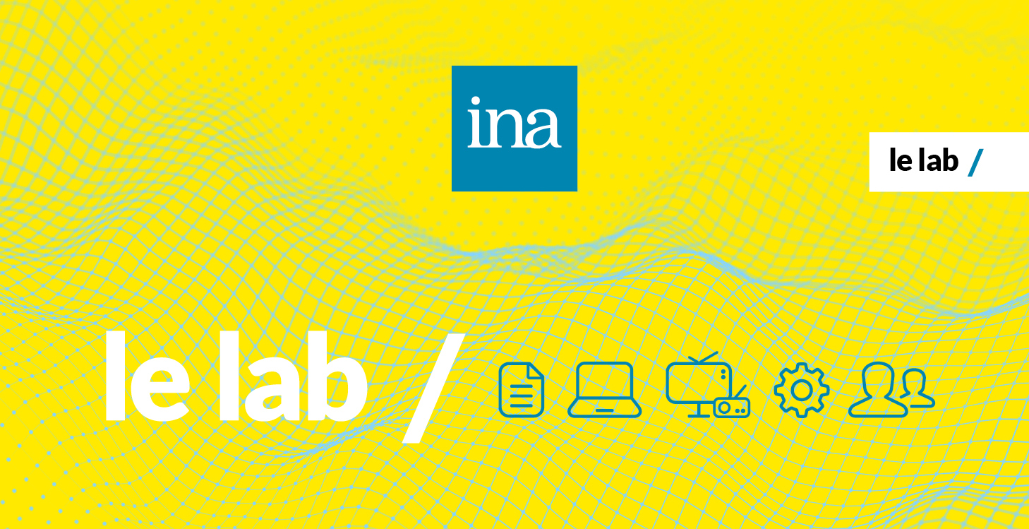 SEMINAIRE LAB DE L'INA (2 juin 2023) - Inscription Visiteur